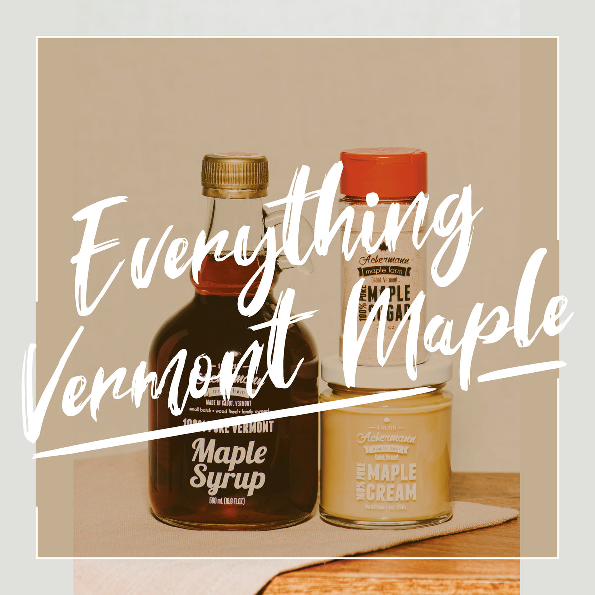 All Maple Products – Ackermann Maple Farm